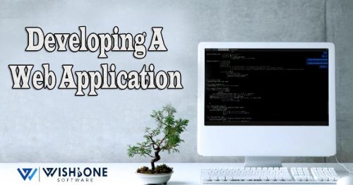 Developing A Web Application