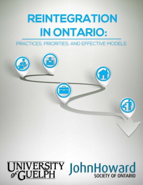 Reintegration in Ontario: Practices, Priorities, and Effective Model