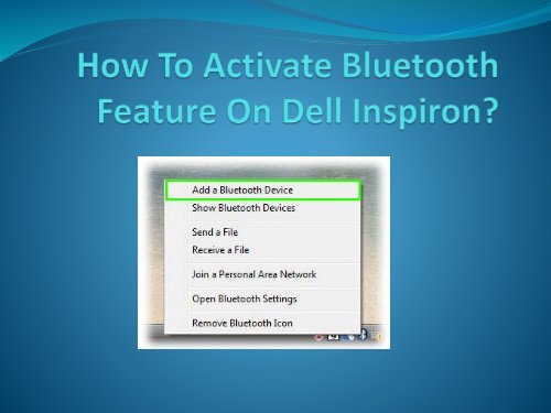 How To Activate Bluetooth Feature On Dell Inspiron