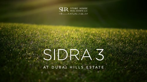 Presenting Sidra 3, the last phase of Sidra at Dubai Hills Estate
