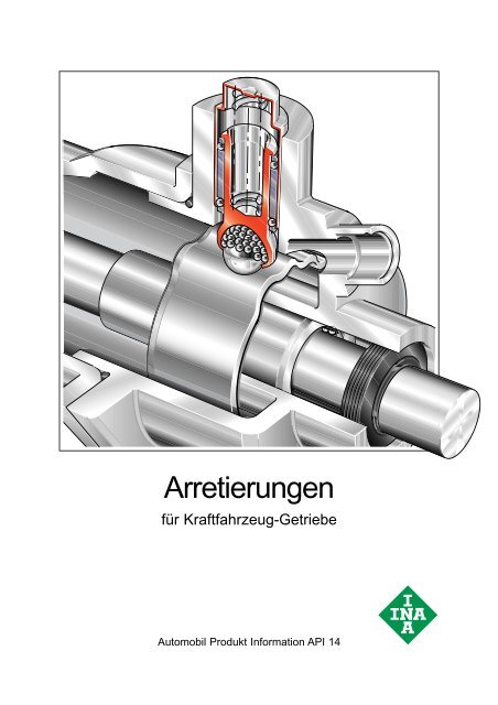 Arretierungen fuer Kraftfahrzeug-Getriebe: API 14