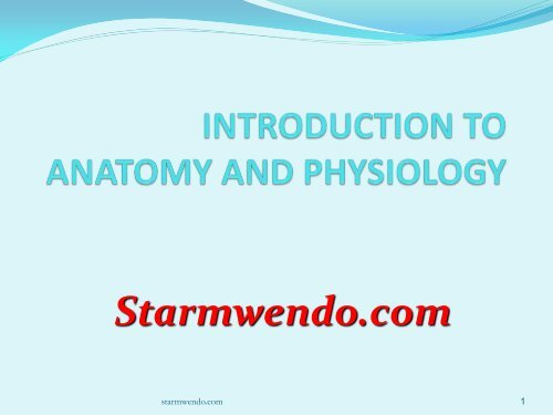 1.Introduction-TO ANATOMY AND PHYSIOLOGY