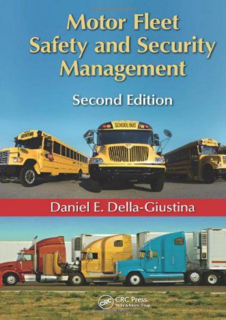 Motor Fleet Safety and Security Management, Second Edition