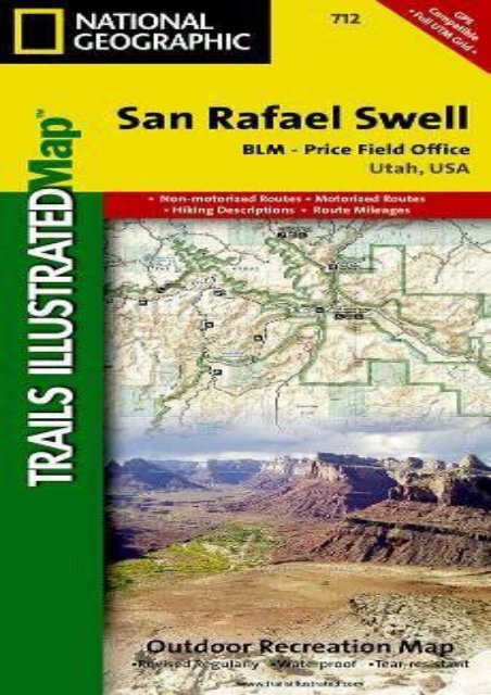 San Rafael Swell [BLM - Price Field Office] (National Geographic Trails ...