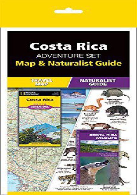 Costa Rica Adventure Set: Map Naturalist Guide