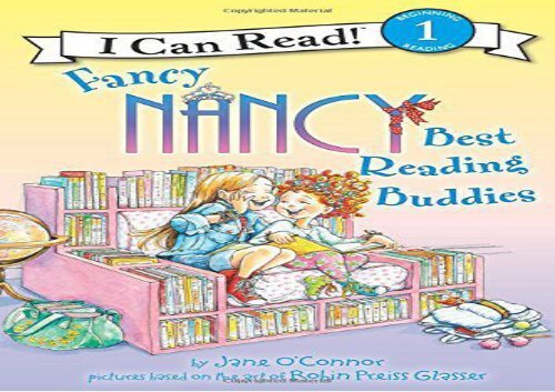 Fancy Nancy: Best Reading Buddies (I Can Read Level 1)