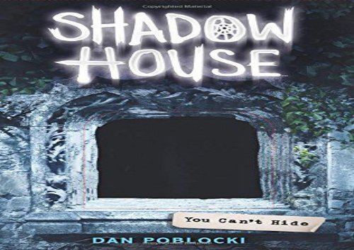 Shadow House 2: You Can t Hide