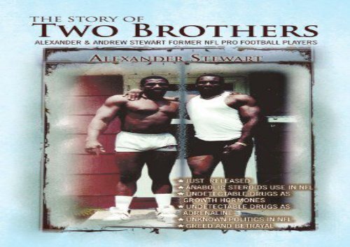 The Story of Two Brothers: Alexander Andrew Stewart Former NFL Pro ...