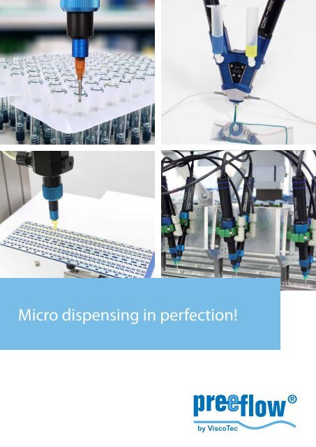 Preeflow - Micro dispensing in perfection!