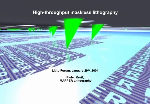 High-throughput maskless lithography - Sematech