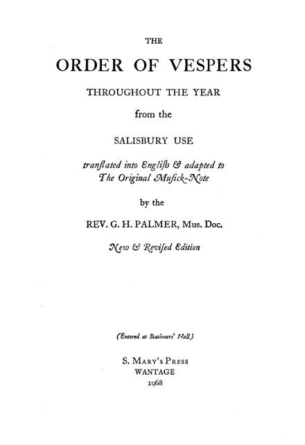 The Order of Vespers throughout the year from the Salisbury use by Rev ...