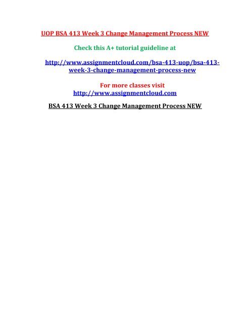 UOP BSA 413 Week 3 Change Management