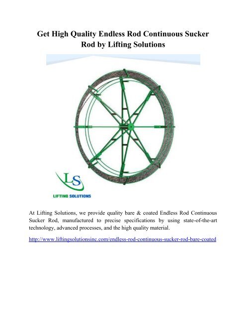 Get High Quality Endless Rod Continuous Sucker Rod by Lifting Solutions