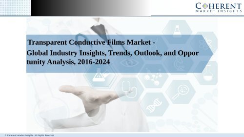 Transparent Conductive Films Market