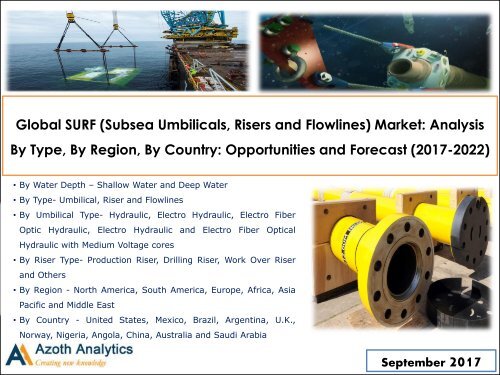 Global SURF (Subsea Umbilicals, Risers and Flowlines) Market (2017-2022)