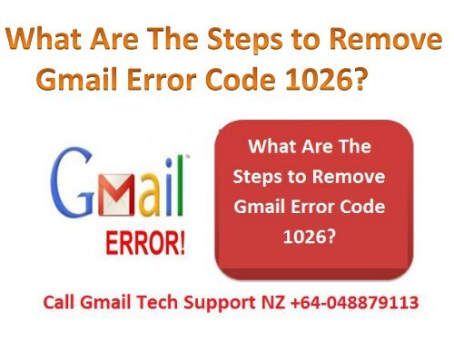 What Are The Steps To Remove Gmail Error Code 1026?