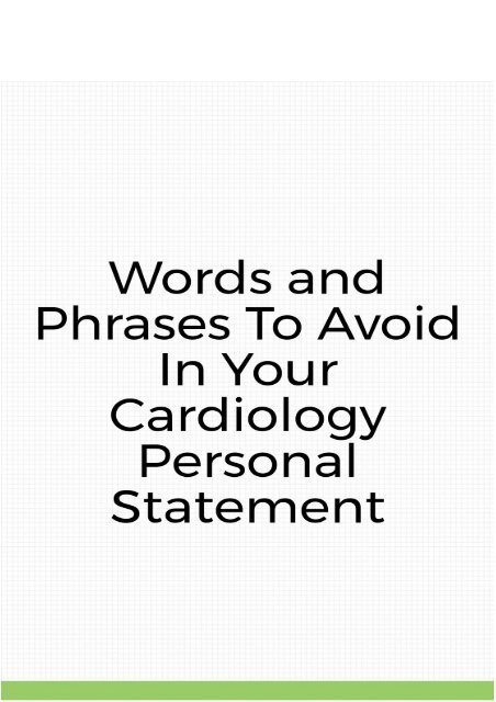Words and Phrases to Avoid in Your Cardiology Personal Statement