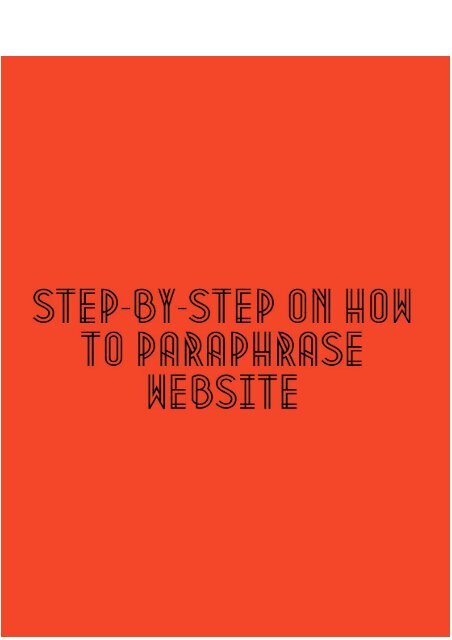 Step-By-Step Guide on How to Paraphrase Website