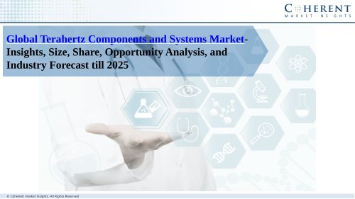 Terahertz Components and Systems Market