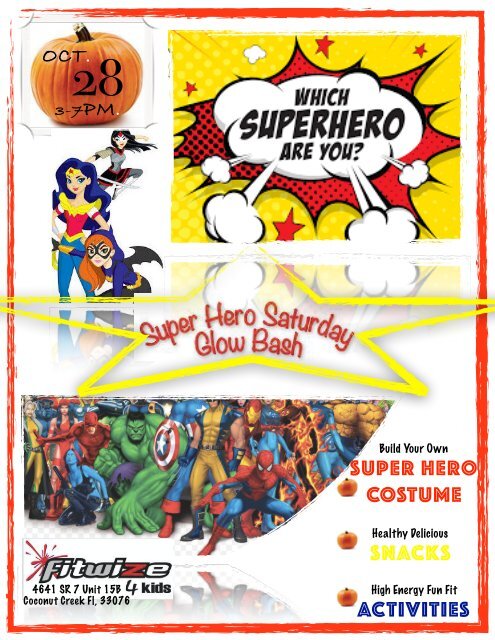 Super Hero Saturday Glow Bash