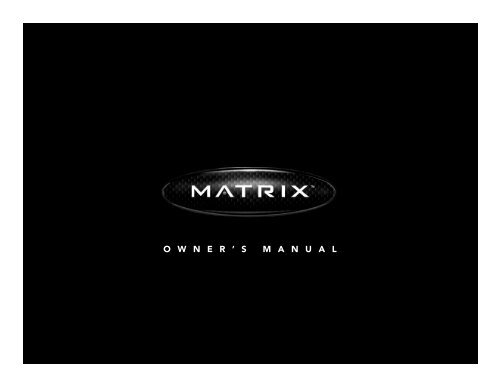 Matrix T4-T5 Owners Manual