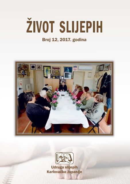 Udruga slijepih Karlovačke županije Udruga slijepih Karlovačke županije