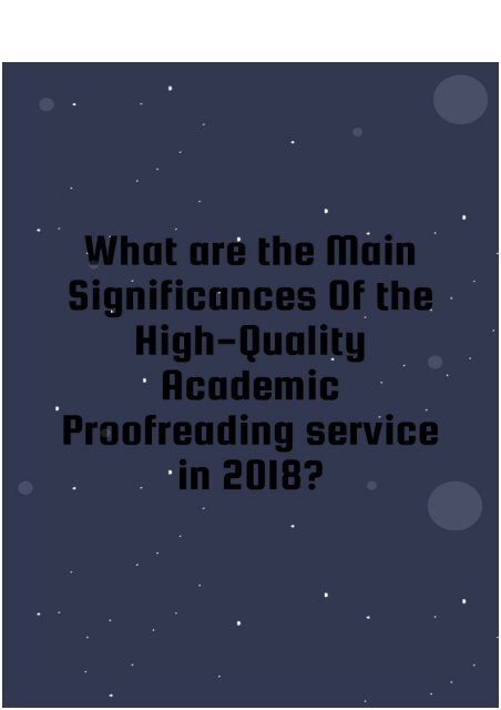 What are the Main Significances of the High-Quality Academic ...