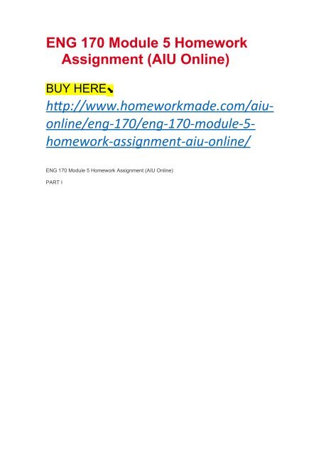 ENG 170 Module 5 Homework Assignment (AIU Online) ENG 170 Module 5 Homework Assignment (AIU Online)