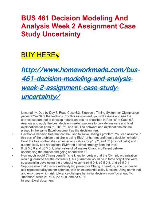 BUS 461 Decision Modeling And Analysis Week 2 Assignment Case Study Uncertainty