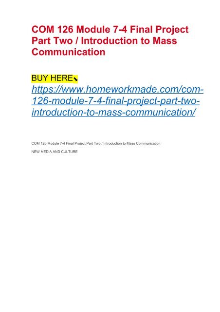 COM 126 Module 7-4 Final Project Part Two : Introduction to Mass Communication
