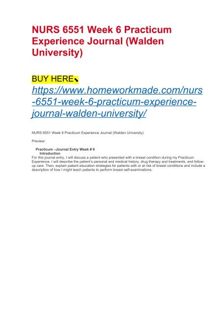 NURS 6551 Week 6 Practicum Experience Journal (Walden University) NURS 6551 Week 6 Practicum Experience Journal (Walden University)