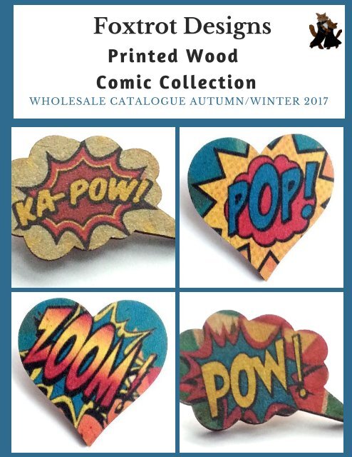 Printed Wood Comic Catalogue Autumn/Winter 2017