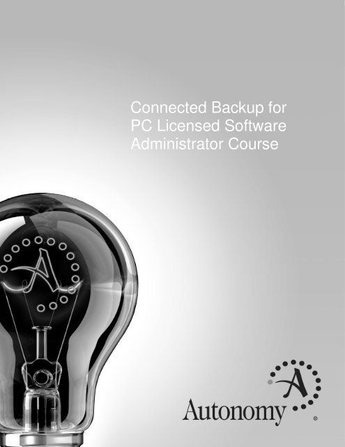 Connected Backup for PC Licensed Software ... - Autonomy