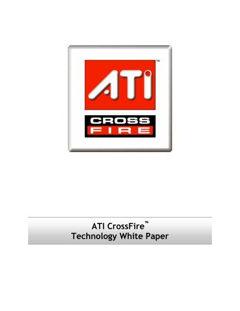 ATI CrossFire Technology White Paper