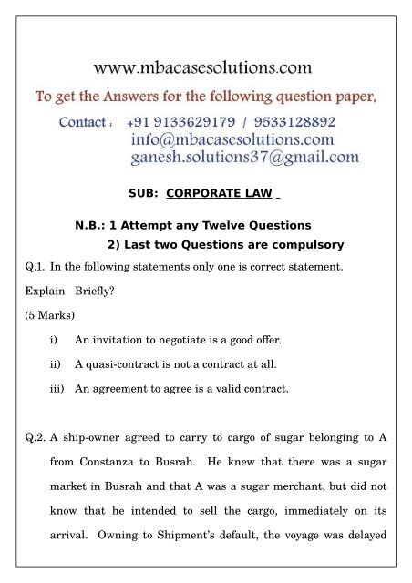 Corporate Law - In the following statements only one is correct statement