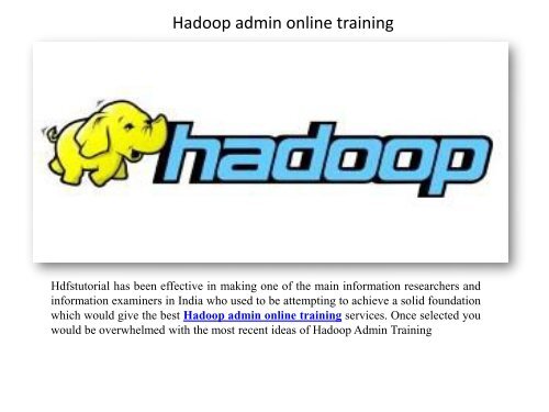 Hadoop admin online training Hadoop admin online training