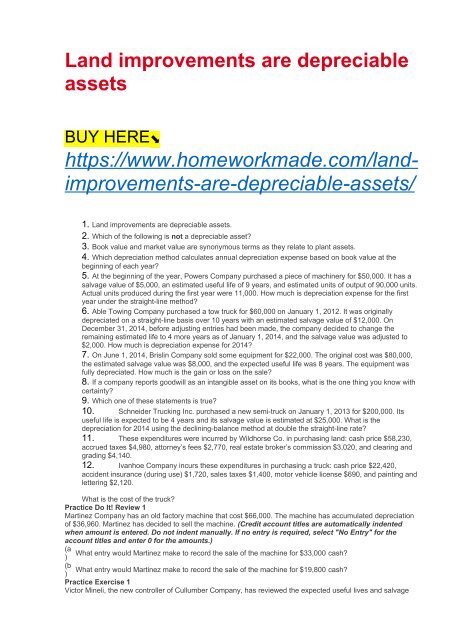 Land improvements are depreciable assets