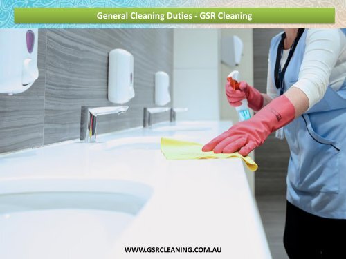 General Cleaning Duties - GSR Cleaning