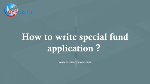 How to write special fund application？