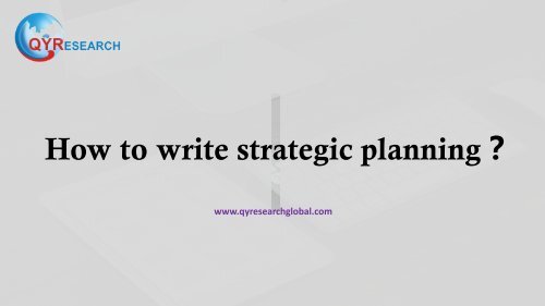 How to write strategic planning？