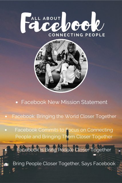 All About Facebook Connecting People