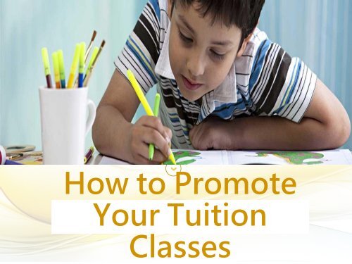 How to Promote Your Tuition Classes