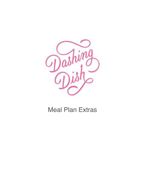 Dashing+Dish+Meal+Plan+-+Month+2+Extras
