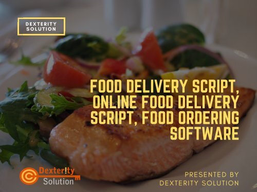 Food Delivery script, Online food delivery script, Food ordering software