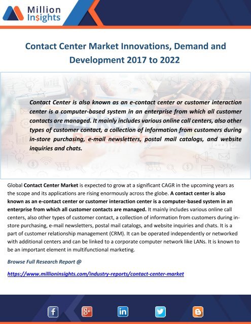 Contact Center Market Innovations, Demand and Development 2017 to 2022
