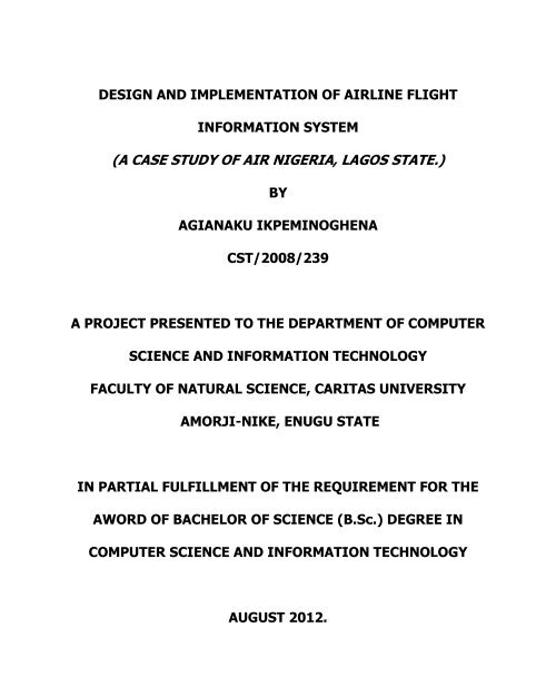 DESIGN AND IMPLEMENTATION OF AIRLINE FLIGHT INFORMATION SYSTEM