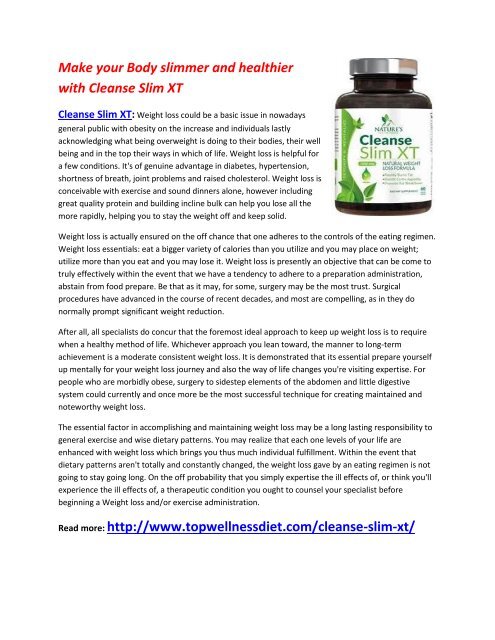 Cleanse Slim XT - provide you a tone and slimmer body