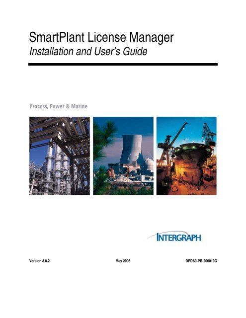 SmartPlant License Manager Installations and User's ... - Intergraph