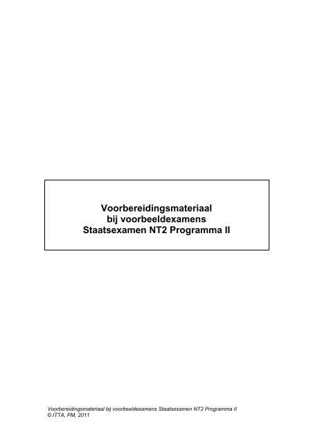 voorbereidingsmateriaal_bij_voorbeeldexamens_staatsexamen_nt2_programma_ii_2011