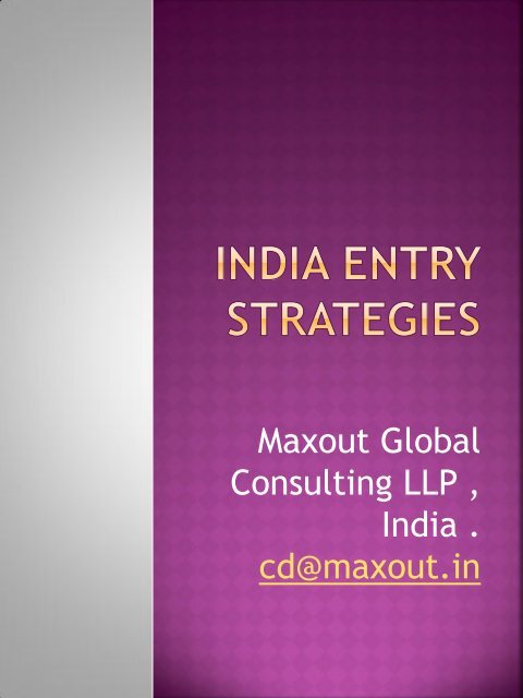 INDIA ENTRY STRATEGIES